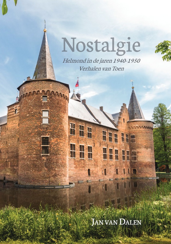 Helmonder Jan van Dalen blikt terug op zijn jeugd in 1940-1950 ...